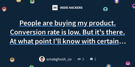 People Are Buying My Product Conversion Rate Is Low But Its There