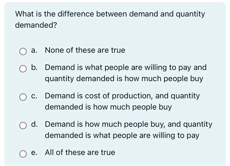 Solved What Is The Difference Between Demand And Quantity Chegg Com