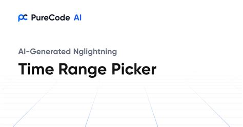 build great nglightning time range picker components faster using ai tools