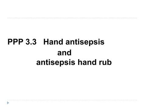Module 3 Hand Hygieneppt