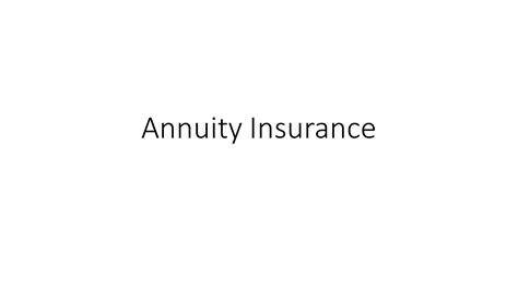 Annuity Insurance Presentation Free To Download
