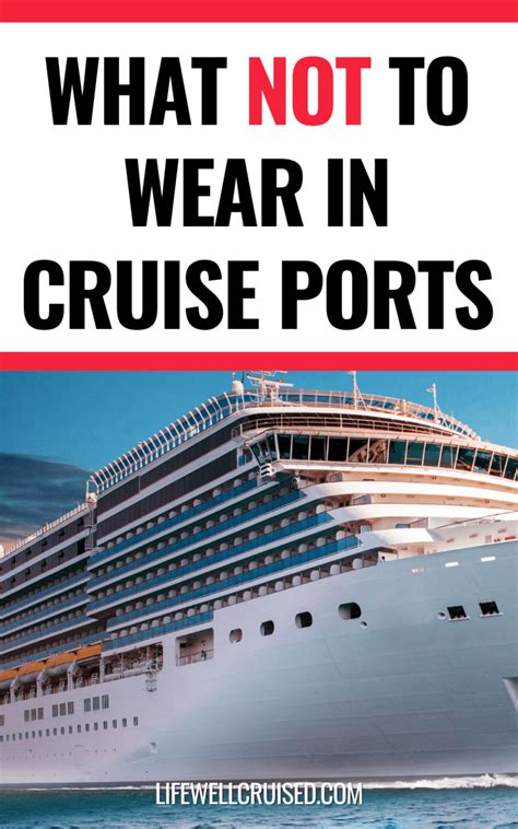12 Things Not To Wear In Cruise Ports Local Customs And Guidelines