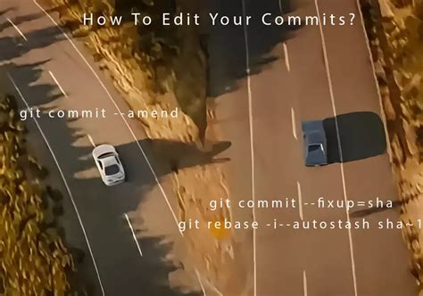 Sửa một commit cũ Like A Boss