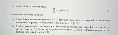 Solved 1 Use The Deterministic Selection Model Dtdp Sp 1−p