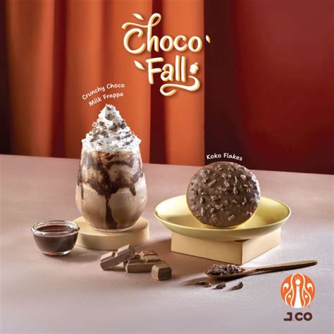 Indulge In Jco Choco Fall Try Koko Flakes And Crunchy Choco Milk Frappe Today