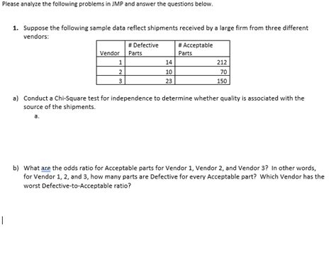 please analyze the following problems in jmp and