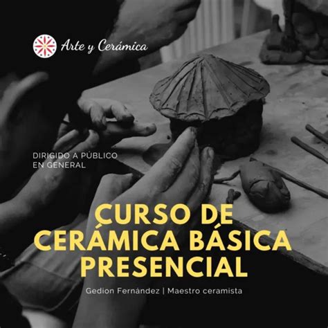 Curso De Cerámica Básica Arte Y Cerámica