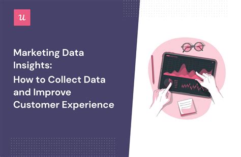 Marketing Data Insights How To Collect Data And Improve Cx