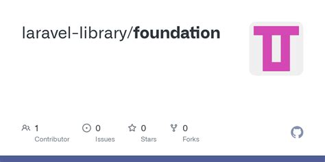 Github Laravel Libraryfoundation