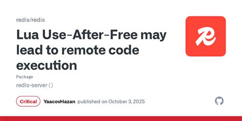 Lua Use After Free May Lead To Remote Code Execution · Advisory · Redis
