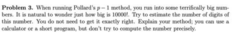 solved problem 3 when running pollard s p 1 method you run