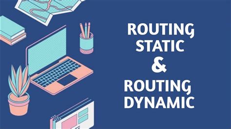 Implementasi Routing Static Dan Routing Dynamic Menggunakan Cpt Youtube