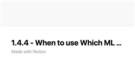 1 4 4 When To Use Which Ml Algorithm Notion