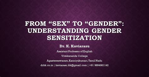 Dr K Kaviarasu Speaks From Sex To Gender Understanding Gender Sensitization