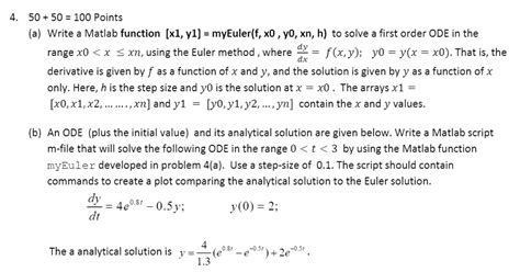 Solved Write A Matlab Function X1 Y1 Myeulerf X0 Y0