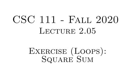 C Programming Fall 2020 Lecture 205 Exercise Loops Square Sum