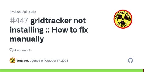 Gridtracker Not Installing How To Fix Manually · Issue 447 · Km4ackpi Build · Github