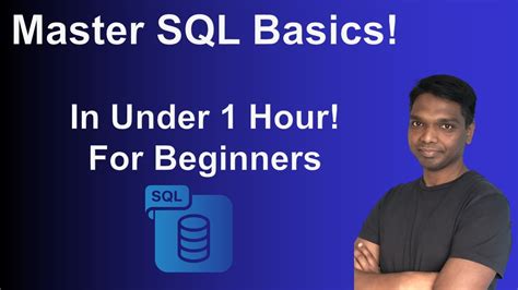 Master Sql Basics In Under 1 Hour For Beginners Youtube