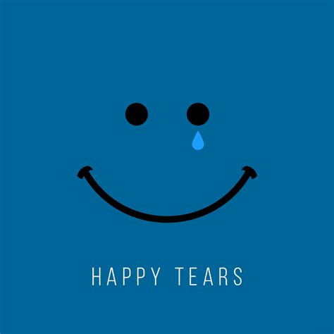 Happy Tears