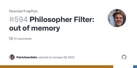 Philosopher Filter Out Of Memory · Issue 594 · Nesvilabfragpipe · Github