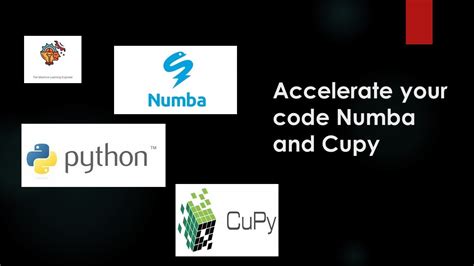 Accelerate Your Code Numba And Cupy Español Machinelearning Español