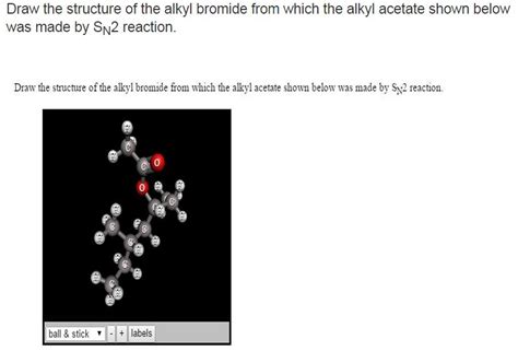 Solved Draw The Structure Of The Alkyl Bromide From Which