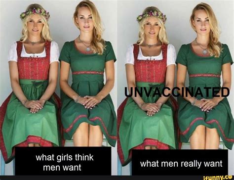 What Girls Think Men Want What Men Really Want Ifunny