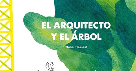 AsociaciÓn El RincÓn Del RomÁntico El Árbol Que EducÓ Al Arquitecto