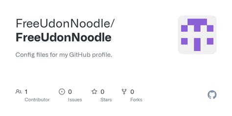 GitHub FreeUdonNoodle FreeUdonNoodle Config Files For My GitHub Profile