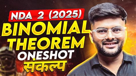 Binomial Theorem One Shot For Nda I Complete Concept On Binomial