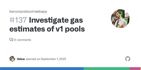 investigate gas estimates of v1 pools · issue 137 · bancorprotocol