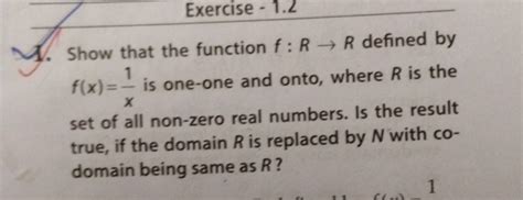 exercise 1 21 show that the function f r→r defined by f x x1 is one