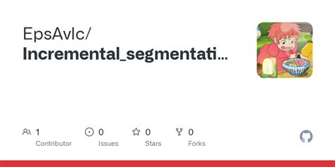 Github Epsavlcincrementalsegmentation