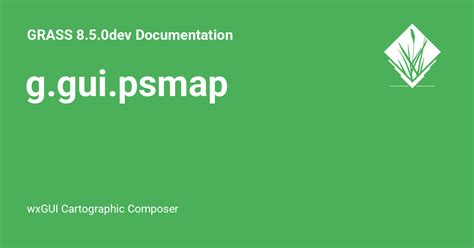 G Gui Psmap Grass 8 5 0dev Documentation