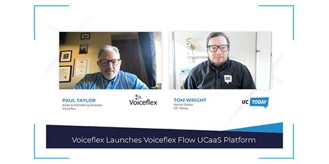 Voiceflex Launches Voiceflex Flow Ucaas Platform Uc Today