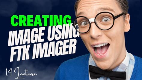 Creating Image File Using Ftk Imager Session 14 Youtube