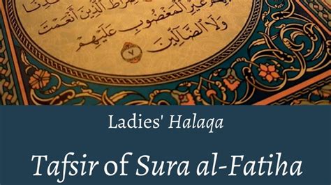 Sura Al Fatiha Tafsir Ep 1 Introduction Youtube