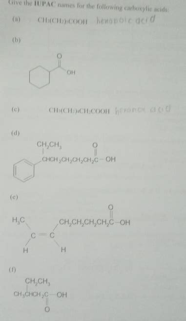 Solved: Give the IUPAC names for the following carboxylic acids: (a) CH₃(CH₂)sCOOH (b) (c) CH₃ ...