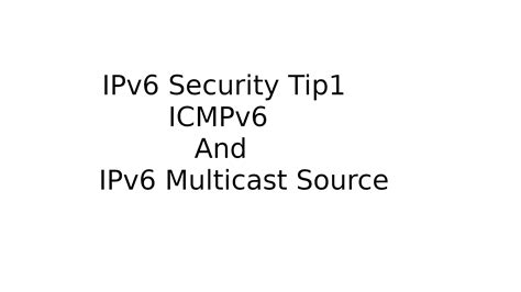 Ipv6 Security Tip 1 It Consulting And It Training