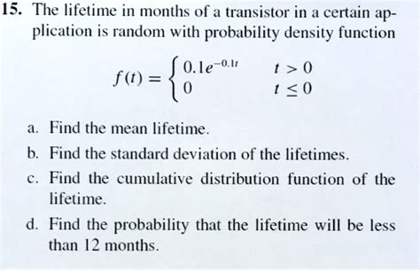 Solved 15 The Lifetime In Months Of A Transistor In A Certain