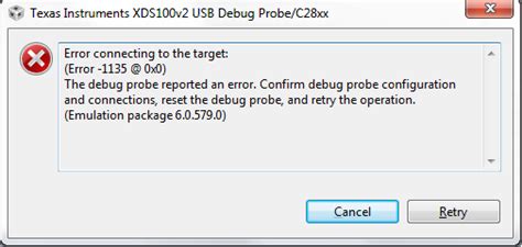 Ccs Ti Xds100v2 Usb Probe Error Connecting To The Target Error 1135