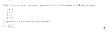 solved the following parameters are chosen to generate the