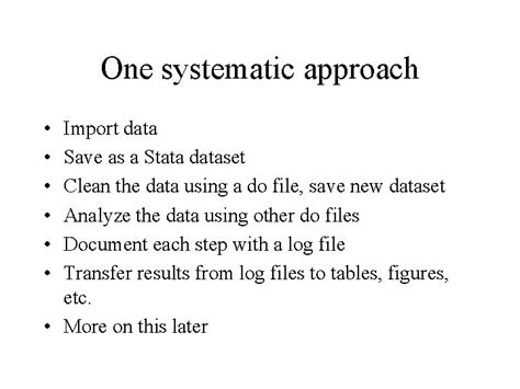 Do Files Log Files And Workflow In Stata