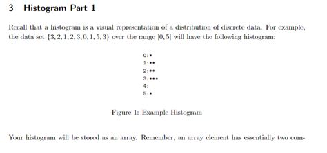 Solved Recall That A Histogram Is A Visual Representation Of