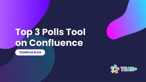 Top 3 Poll Tools On Confluence Devsamurai