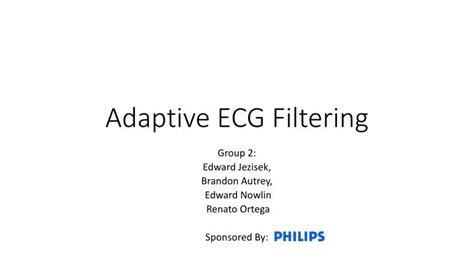 Ppt Adaptive Ecg Filtering Powerpoint Presentation Free Download