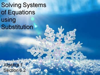 Alg Solving Systems Of Equations With Substitution By Vicki Hines