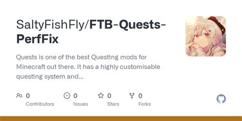 GitHub SaltyFishFly FTB Quests PerfFix Quests Is One Of The Best Questing Mods For Minecraft