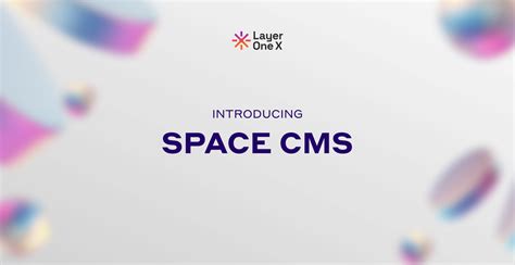 Introducing Space Cms The Modern Way To Build Your Digital Space On Web3
