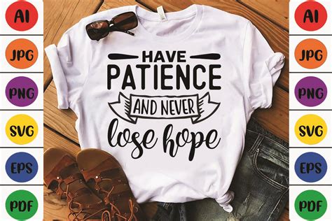 Have Patience And Never Lose Hope Graphic By Creativealamin531